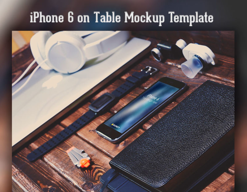 iPhone 6 on Table Mockup - Graphicfy
